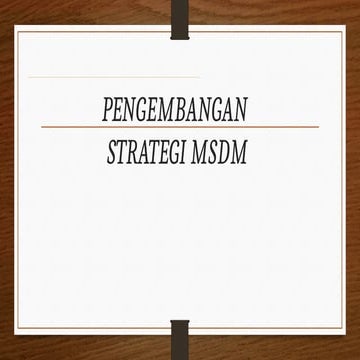 1712295304_Strategik_Pengembangan_MSDM.pptx