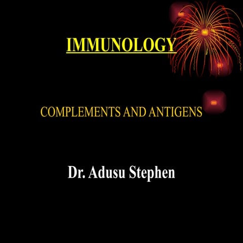 1712593719474_IMMUNOLOGY for nurses complements and antigens.ppt