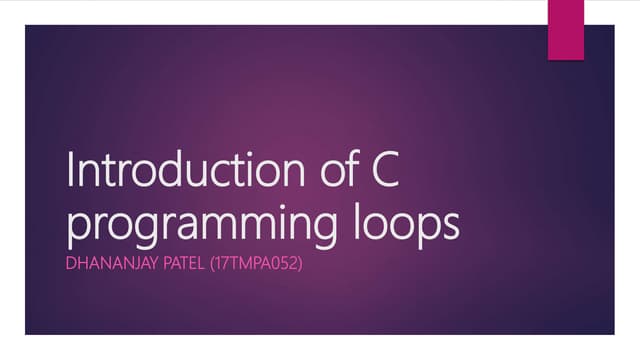 Introduction of C programming loops | PPT Introduction of C programming loops | PPT