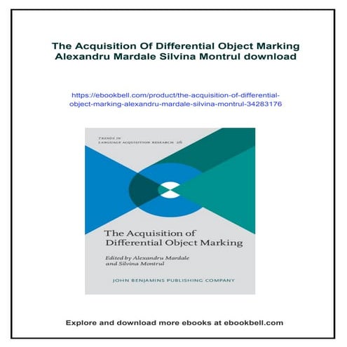 The Acquisition Of Differential Object Marking Alexandru Mardale Silvina Montrul | PDF