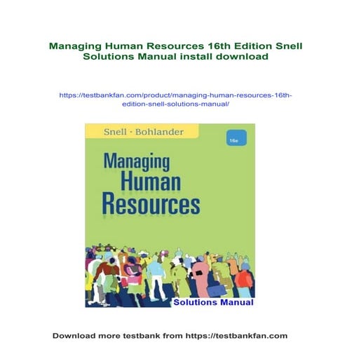 Managing Human Resources 16th Edition Snell Solutions Manual | PDF