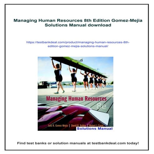 Managing Human Resources 8th Edition Gomez-Mejia Solutions Manual | PDF
