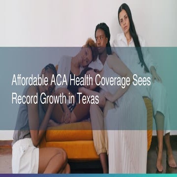 Affordable Aca Health Coverage Sees Record Growth In Texas Pdf
