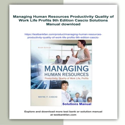 Managing Human Resources Productivity Quality of Work Life Profits 9th Edition Cascio Solutions ...