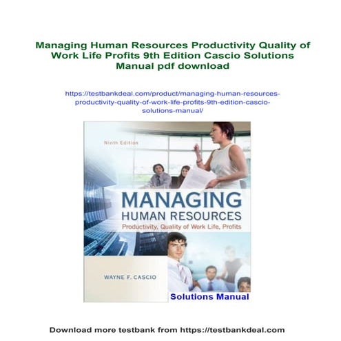 Managing Human Resources Productivity Quality of Work Life Profits 9th Edition Cascio Solutions ...