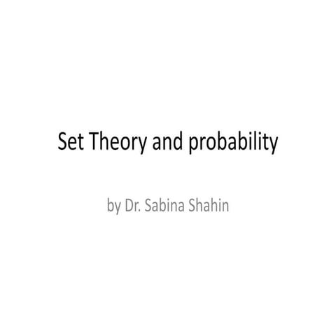Set theory and probability presentation complete | PPTX