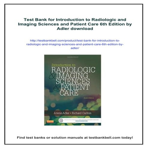 Test Bank for Introduction to Radiologic and Imaging Sciences and ...