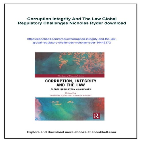 Corruption Integrity And The Law Global Regulatory Challenges Nicholas ...