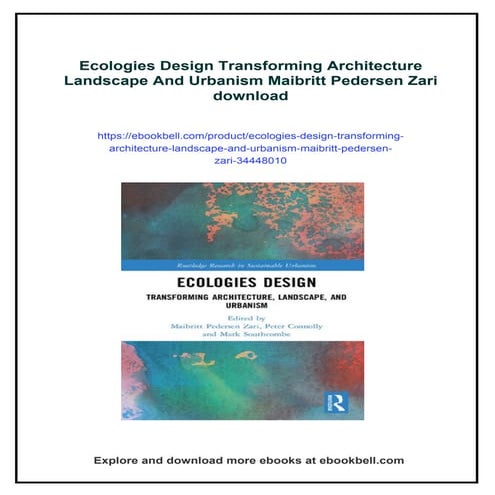 Ecologies Design Transforming Architecture Landscape And Urbanism Maibritt Pedersen Zari | PDF