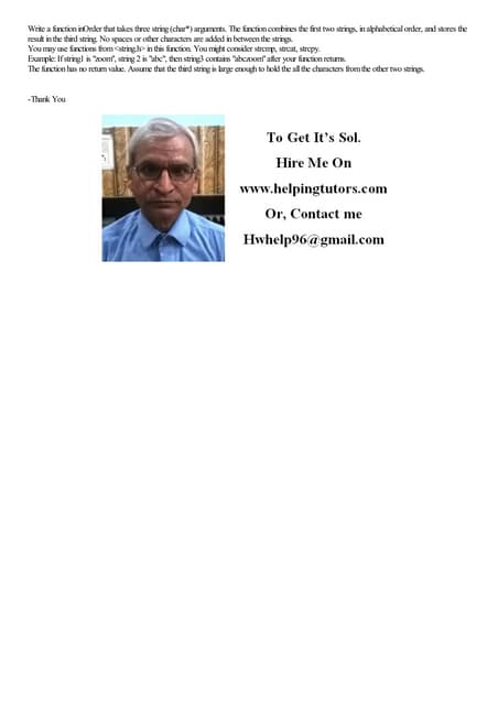 Write A Function Inorder That Takes Three String Char Arguments The Function Combines The 1630