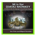 M Is for. Data Monkey A Guide to the M Language in Excel Power Query ...
