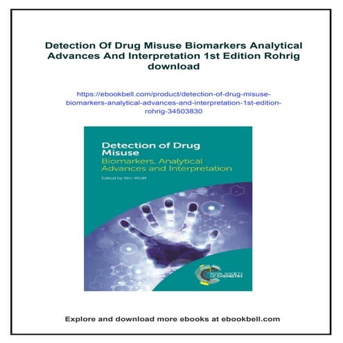 Detection Of Drug Misuse Biomarkers Analytical Advances And Interpretation 1st Edition Rohrig | PDF