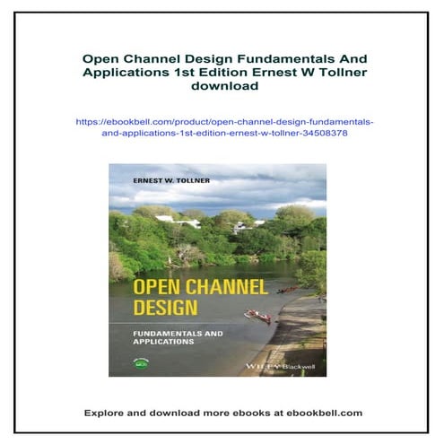 Open Channel Design Fundamentals And Applications 1st Edition Ernest W ...