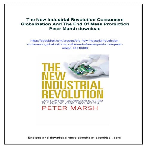The New Industrial Revolution Consumers Globalization And The End Of ...