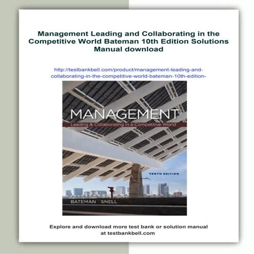 Management Leading and Collaborating in the Competitive World Bateman 10th Edition Solutions ...