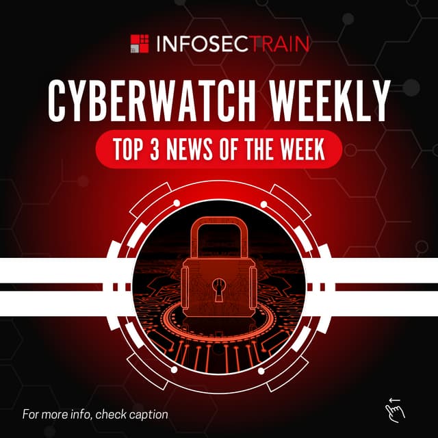 Top 3 Cybersecurity News From September 2nd Week | PDF