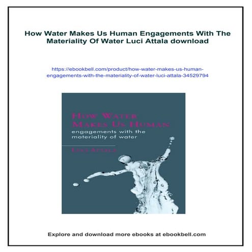 How Water Makes Us Human Engagements With The Materiality Of Water Luci ...