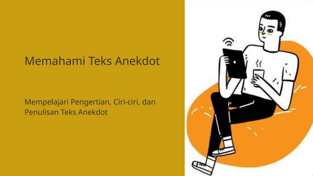 TEKS ANEKDOT KELAS X KURIKULUM MERDEKA BELAJAR | PDF