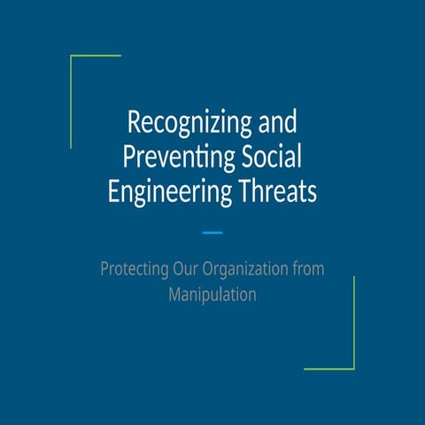 1727526494_Recognizing and Preventing Social Engineering Threats.pptx