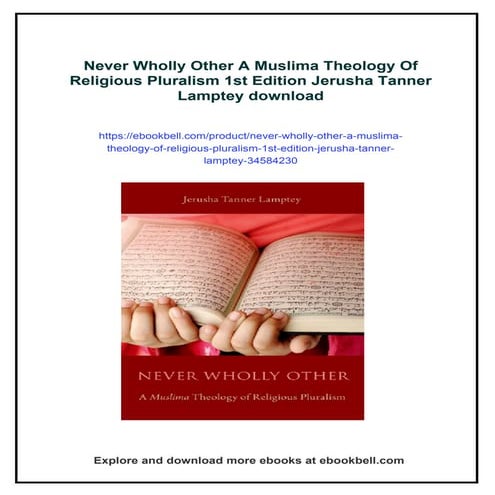 Never Wholly Other A Muslima Theology Of Religious Pluralism 1st ...