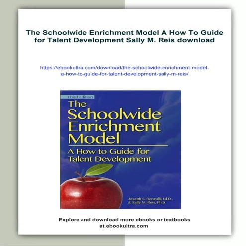 The Schoolwide Enrichment Model A How To Guide for Talent Development ...