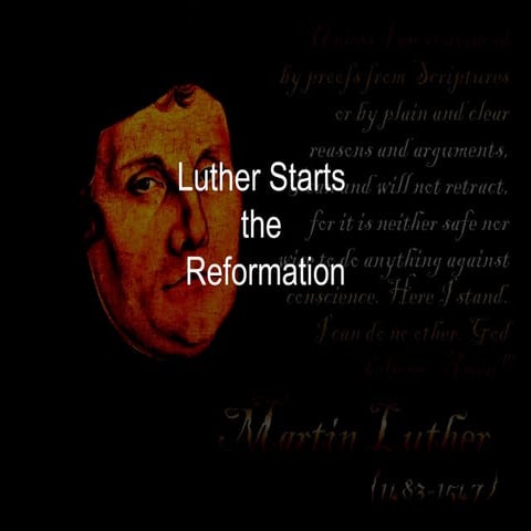 17.3 - Luther Starts The Reformation | PPT