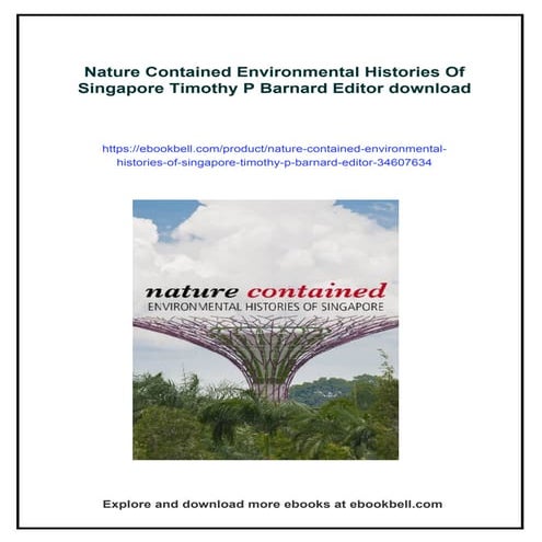 Nature Contained Environmental Histories Of Singapore Timothy P Barnard ...