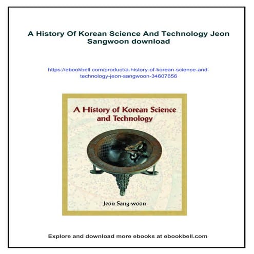 A History Of Korean Science And Technology Jeon Sangwoon | PDF