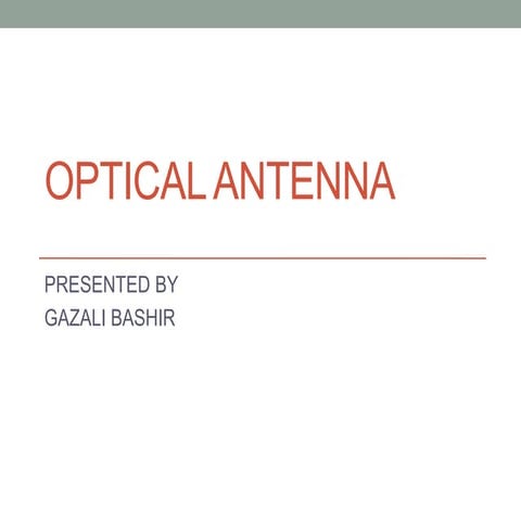 Optical Antenna | PPTX