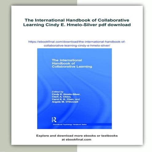The International Handbook of Collaborative Learning Cindy E. Hmelo ...