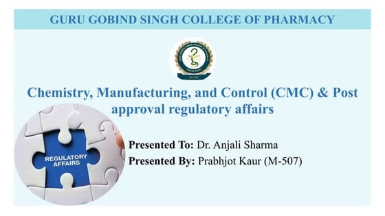 CMC, post approval regulatory affairs, etc | PDF | Pharmaceutical ...