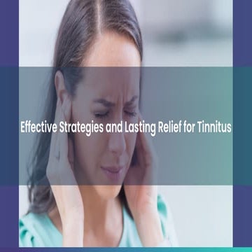 How to Cure Tinnitus with Natural Remedies | PPT