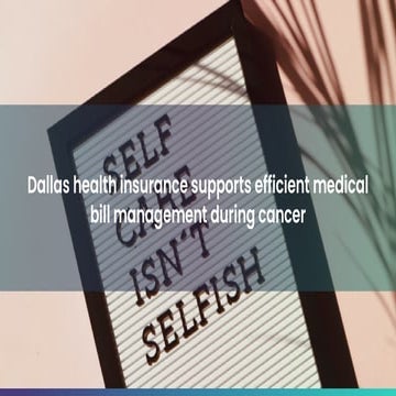 Dallas health insurance supports efficient medical bill management ...
