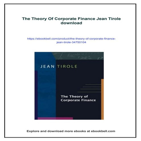 The Theory Of Corporate Finance Jean Tirole | PDF