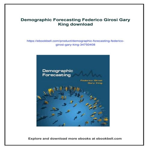 Demographic Forecasting Federico Girosi Gary King | PDF