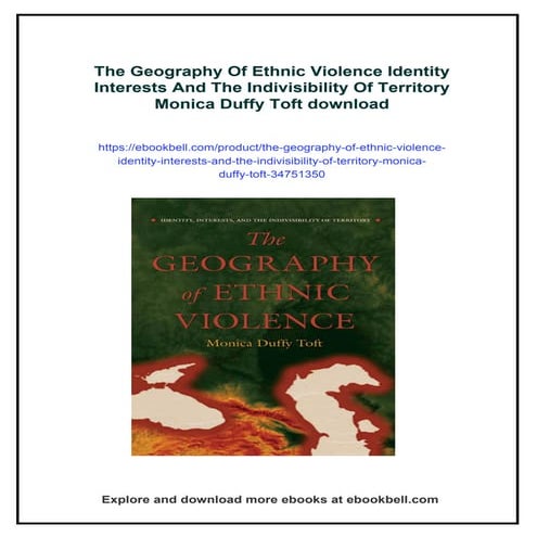 The Geography Of Ethnic Violence Identity Interests And The ...