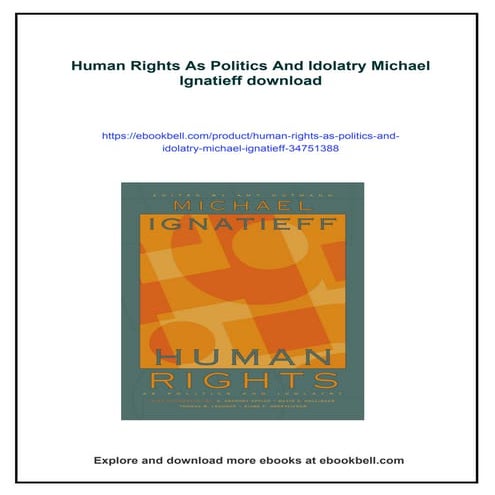 Human Rights As Politics And Idolatry Michael Ignatieff | PDF