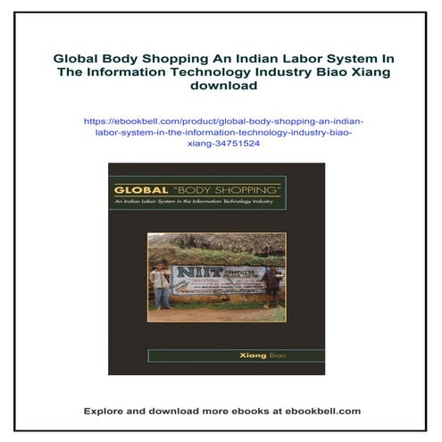 Global Body Shopping An Indian Labor System In The Information ...