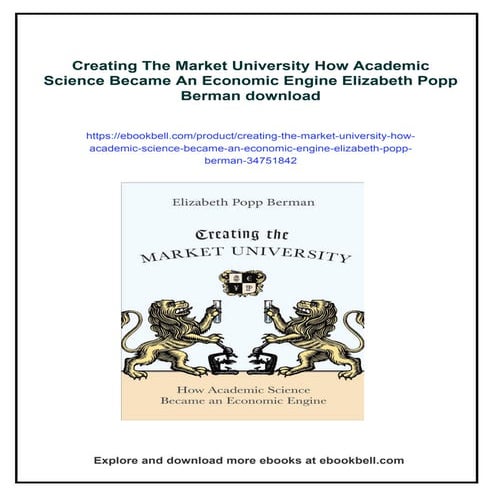 Creating The Market University How Academic Science Became An Economic ...