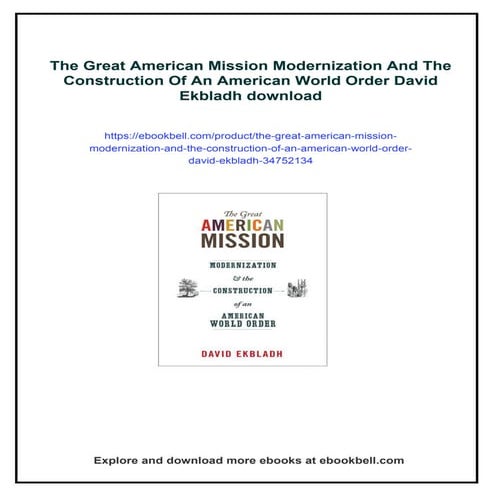 The Great American Mission Modernization And The Construction Of An ...
