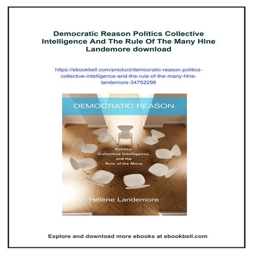 Democratic Reason Politics Collective Intelligence And The Rule Of The ...
