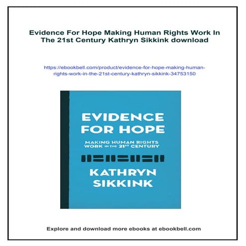 Evidence For Hope Making Human Rights Work In The 21st Century Kathryn ...