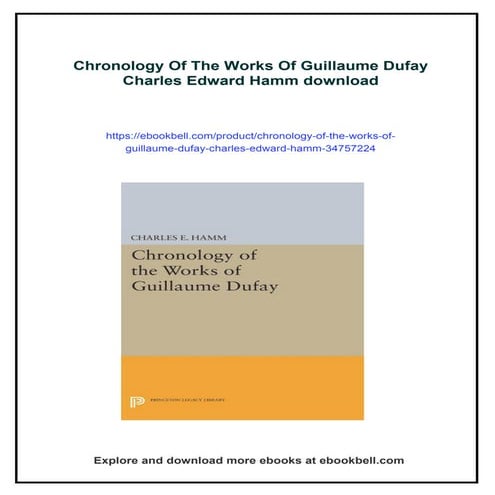 Chronology Of The Works Of Guillaume Dufay Charles Edward Hamm | PDF