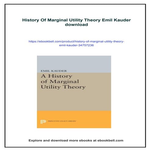 History Of Marginal Utility Theory Emil Kauder | PDF