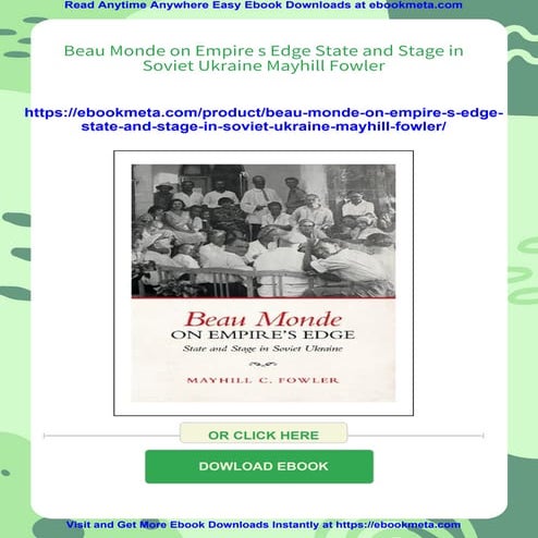 Beau Monde on Empire s Edge State and Stage in Soviet Ukraine Mayhill ...