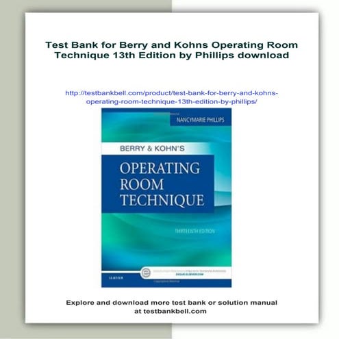 Test Bank for Berry and Kohns Operating Room Technique 13th Edition by ...