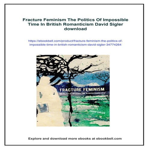 Fracture Feminism The Politics Of Impossible Time In British ...