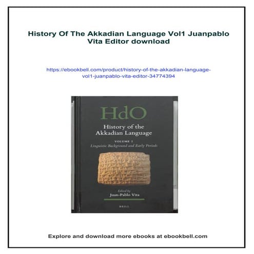 History Of The Akkadian Language Vol1 Juanpablo Vita Editor | PDF