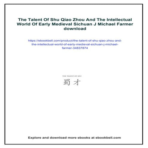 The Talent Of Shu Qiao Zhou And The Intellectual World Of Early Medieval Sichuan J Michael ...