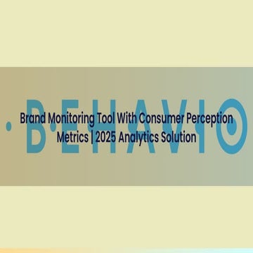 Brand Monitoring Tool With Consumer Perception Metrics | 2025 Analytics ...